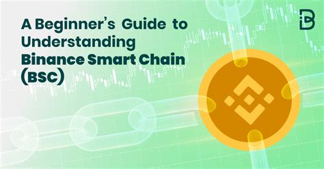 Binance Smart Chain The Step By Step Ultimate Guide