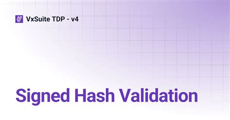 Signed Hash Validation Vxsuite Tdp V4