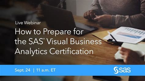 Free Webinar On How To Prepare For The Sas Visual Business Analytics C Sas Support Communities