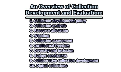 An Overview Of Collection Development And Evaluation Archives Library