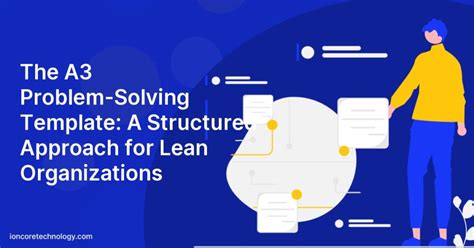 The A3 Problem Solving Template A Structured Approach For Lean Organizations