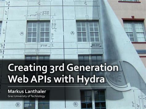 Creating 3rd Generation Web Apis With Hydra Pptx