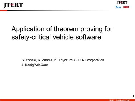 Application Of Theorem Proving For Safety Critical Vehicle Software Ppt