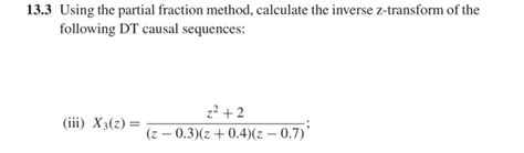 Solved 13 3 Using The Partial Fraction Method Calculate The