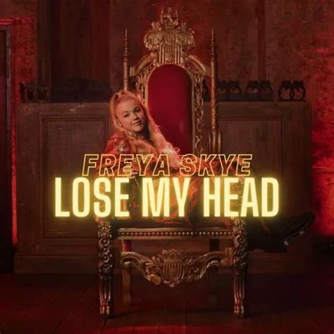 Freya Skye Unreleased Lyrics
