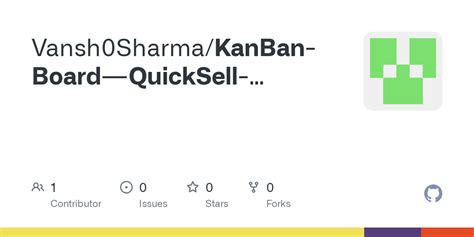 Github Vansh Sharma Kanban Board Quicksell Assignment