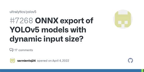 Onnx Export Of Yolov5 Models With Dynamic Input Size · Issue 7268