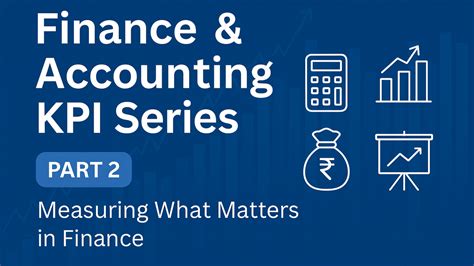 Unlocking Financial Excellence Deep Dive Into Finance And Accounting Kpis