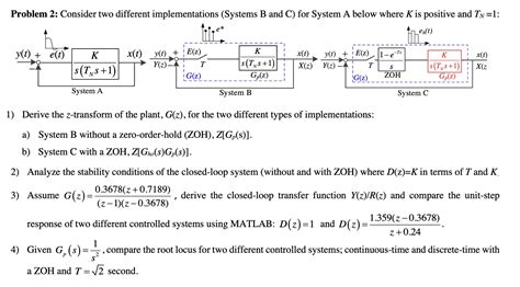 Problem 2 Consider Two Different Implementations