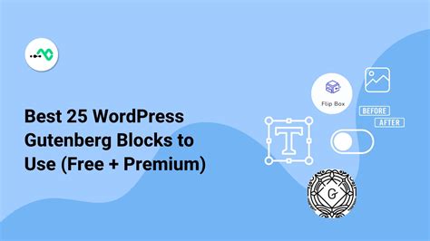 25 Best Wordpress Gutenberg Blocks For 2025 Free And Paid