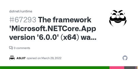 The Framework Microsoft NETCore App Version 6 0 0 X64 Was Not