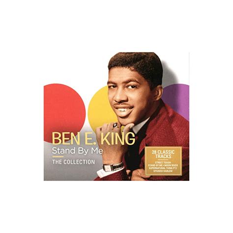 Ben E King Stand By Me The Collection