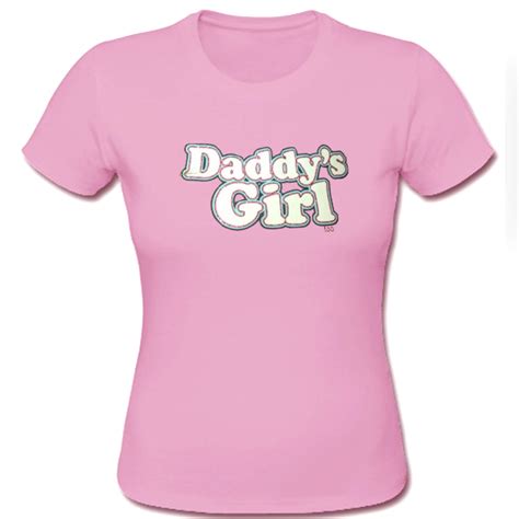 Daddys Girl Tshirt