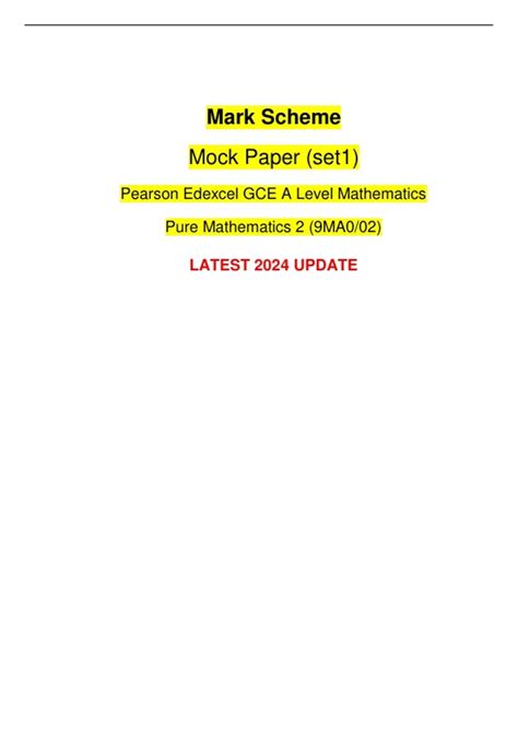 Mark Scheme Mock Paper Set Pearson Edexcel GCE A Level Mathematics Pure Mathematics MA