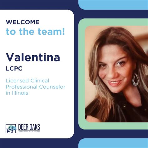 Big Welcome To Valentina Lcpc Joining Deer Oaks Valentina A