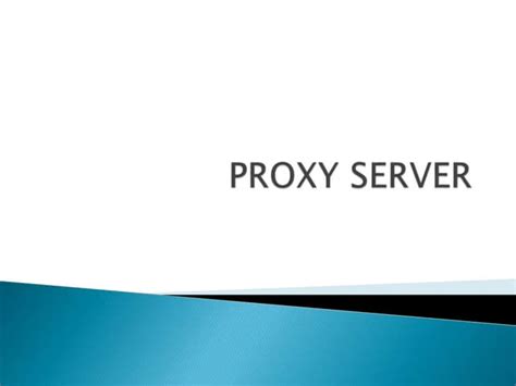 Ppt Proxy Pptx