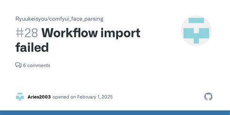 workflow import failed · issue 28 · ryuukeisyou comfyui face parsing