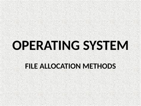 file allocation methods pptx pptx