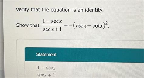 Solved Verify That The Equation Is An Identity 1 Secx