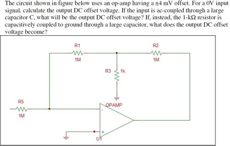 SOLVED The Circuit Shown In The Figure Below Uses An Op Having A 4