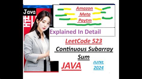 Continuous Subarray Sum Leetcode 523 2 Approaches Java