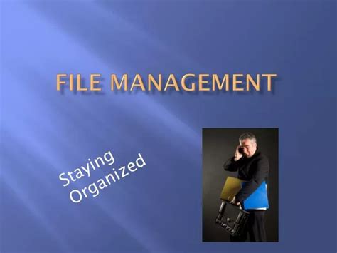 PPT File Management PowerPoint Presentation Free Download ID 3151979
