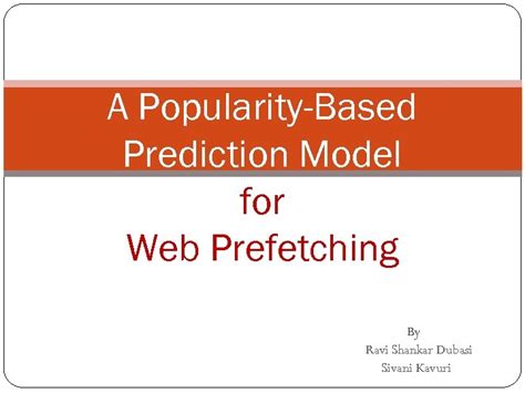 A Popularity Based Prediction Model For Web Prefetching By