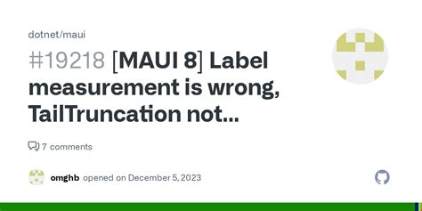 Maui 8 Label Measurement Is Wrong Tailtruncation Not Working · Issue