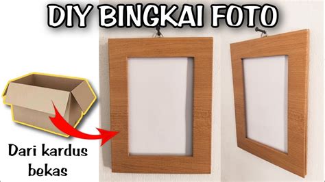 Tutorial Membuat Bingkai Foto Dari Kardus Bekas Ide Kreatif Dari Kardus Youtube