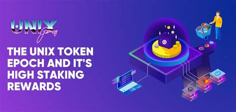 The Unix Token Epoch And Its High Staking Rewards Crypto Daily