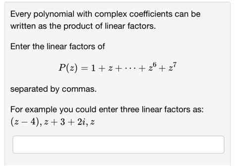 Solved Every Polynomial With Complex Coefficients Can Be