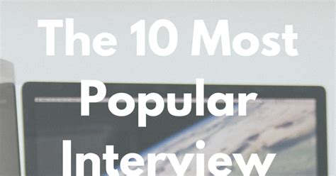 The 10 Most Popular Interview Questions With Tips On How To Answer Them When Life Gives You Rubi