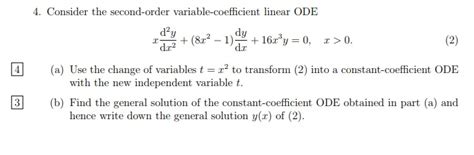 Solved 4 Consider The Second Order Variable Coefficient