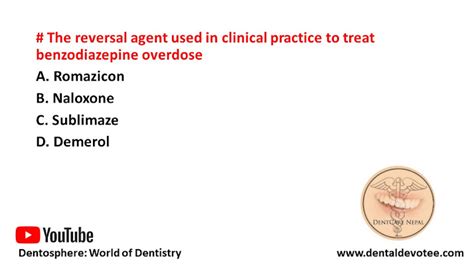 Dentosphere World Of Dentistry The Reversal Agent Used In Clinical Practice To Treat
