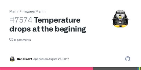 Temperature Drops At The Begining · Issue 7574 · Marlinfirmware Marlin · Github