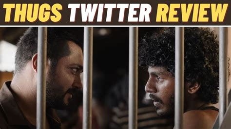 Thugs Twitter Review Heres What Netizens Are Saying About Hey