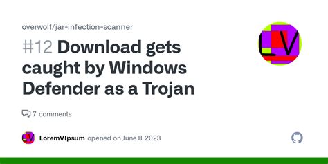 Download Gets Caught By Windows Defender As A Trojan · Issue 12