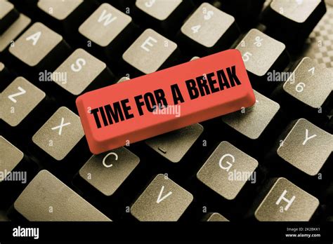 Inspiration Showing Sign Time For A Break Word Written On A Schedule When Workers Stop Working