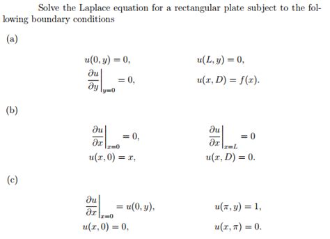 Solved Solve The Laplace Equation For A Rectangular Plate