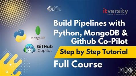 Complete Guide To Data Pipelines With Python Mongodb And Github Copilot