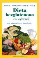 Dieta Bezglutenowa Co Wybrać Opracowanie Zbiorowe Książka W Empik