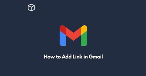 How To Add Link In Gmail Programming Cube