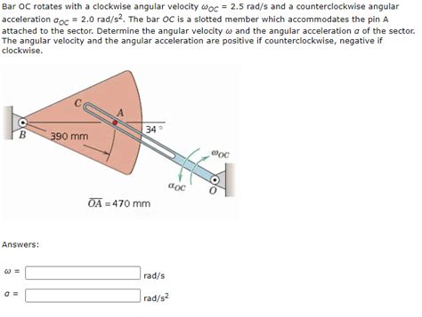 Solved Bar Oc Rotates With A Clockwise Angular Velocity Woc