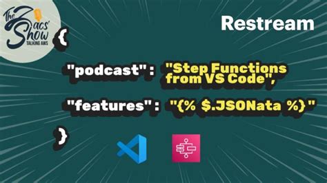 Step Functions From Vs Code Featuring Jsonata Jones Zachariah Noel N