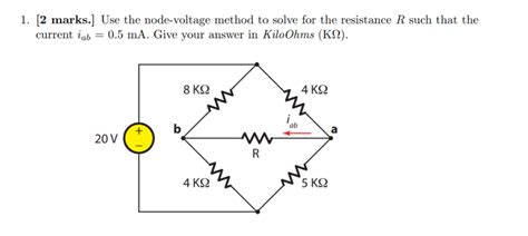 Solved 1 2 Marks Use The Node Voltage Method To Solve