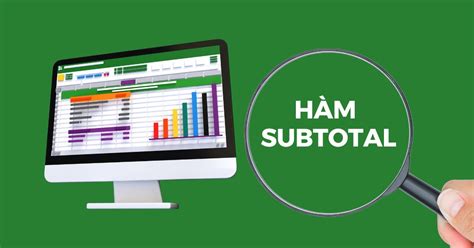 H Ng D N S D Ng H M Subtotal Trong Excel V I V D Minh H A