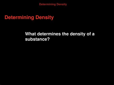 PPT Determining Density PowerPoint Presentation Free Download ID 5766822