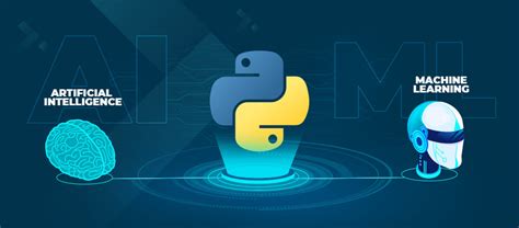 Why Choose Python For Artificial Intelligence And Machine Learning