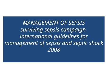 Pptx Management Of Sepsis Dokumen Tips
