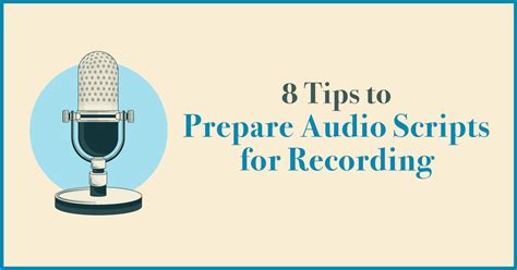 8 Tips To Prepare Audio Scripts For Recording Voiceover Scripts